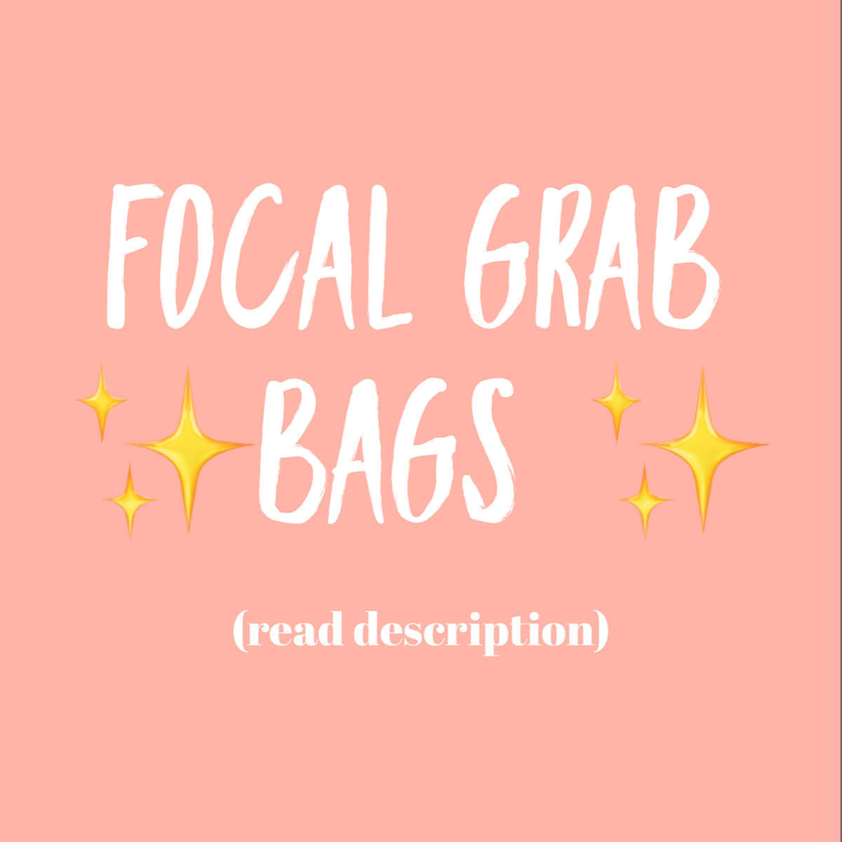 Focal Grab Bags – After The Storm Creations